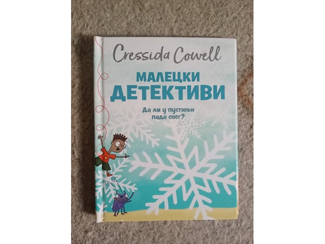 Cressida Cowell - MALECKI DETEKTIVI