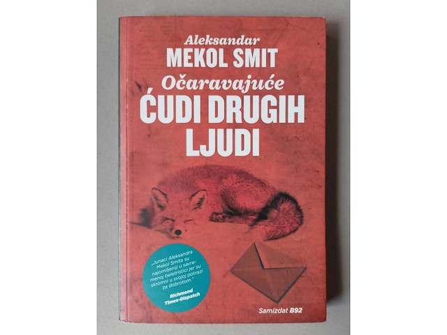 Očaravajuće ćudi drugih ljudi - Aleksandar Mekol Smit