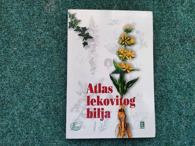 Atlas lekovitog bilja - Dragiša Milovanović
