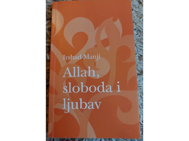 Allah, sloboda i ljubav- Irshad Manji