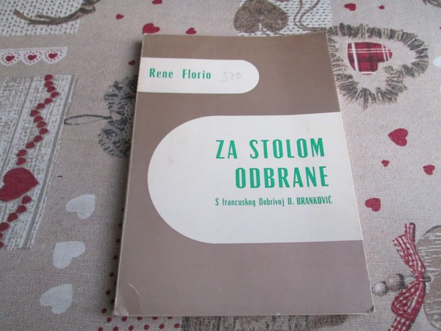 ZA STOLOM ODBRANE - Rene Florio