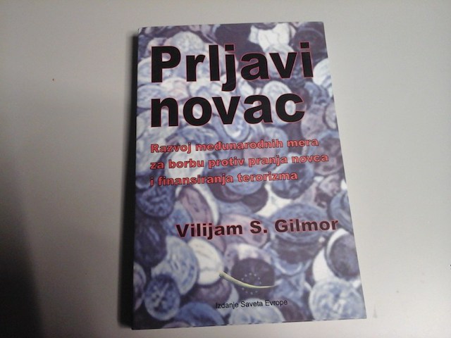 Prljavi novac Vilijam Gilmor