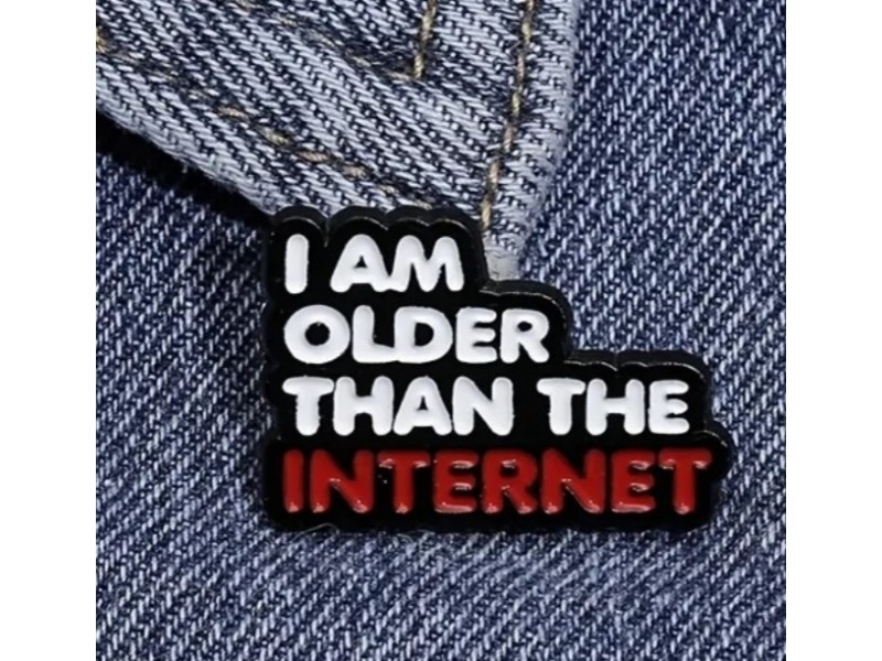 Broš- I am older than the internet - novo