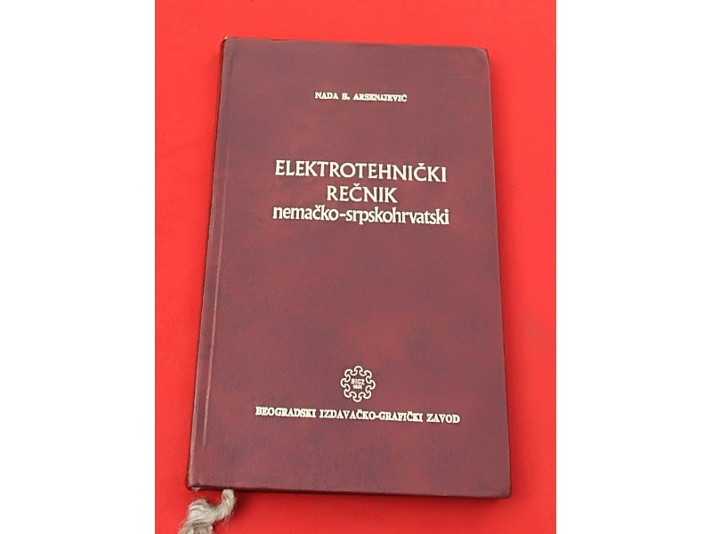Elektrotehnički rečnik nemačko -srpskohrvatski