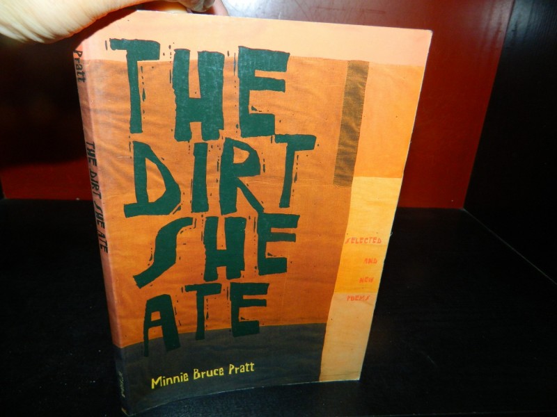 The Dirt She Ate, Minnis Bruce Pratt (Gej poezija)