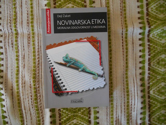 Dejl Žaket - Novinarska etika