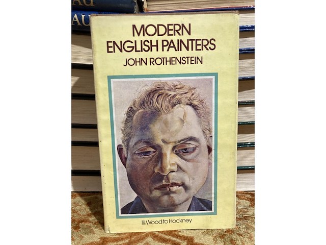 MODERN ENGLISH PAINTERS John Rothenstein