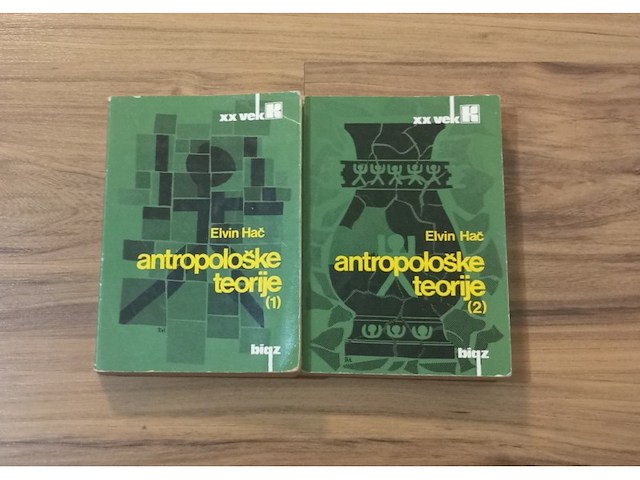 ANTROPOLOŠKE TEORIJE I-II Elvin Hač
