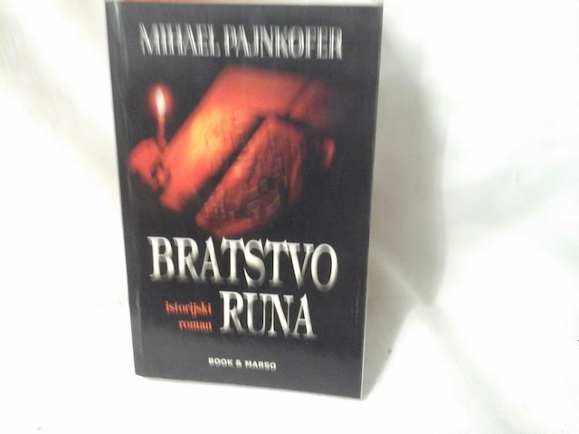 Bratstvo runa Mihael Pajnkofer