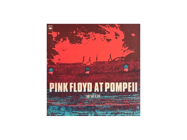 Pink Floyd At Pompeii MCMLXXII, Pink Floyd, 2LP