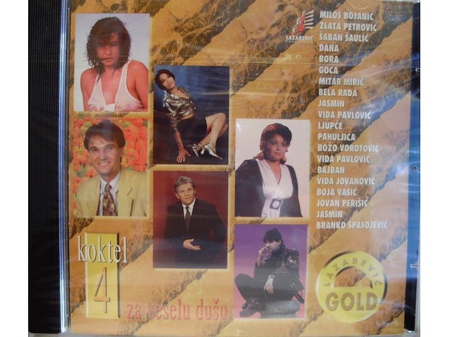 Lazarević Gold Koktel 4 - Miloš,Zlata,Šaban,Goca,Mitar,