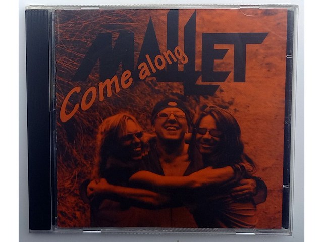 Mallet – Come Along