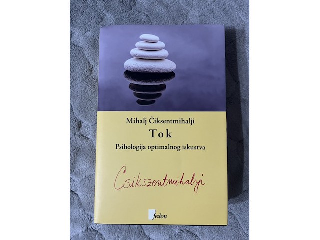 Mihalj Čiksentmihalji - Tok