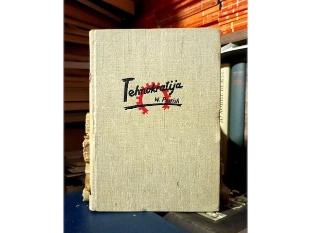 Wayne W. Parrish – Tehnokratija