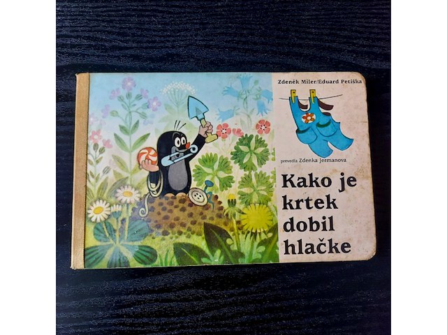 KAKO JE KRTEK DOBIL HLAČKE Ljubljana 1989 g. RETKO !