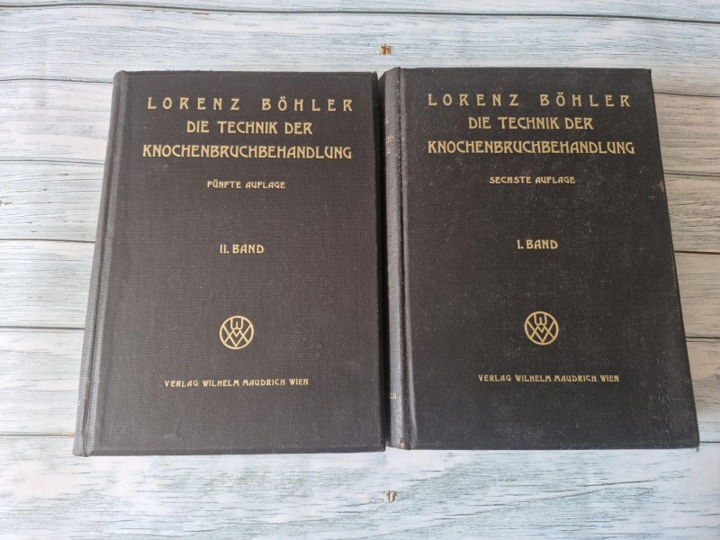 Technik der knochenbruchbehandlung I - II - L. Bohler