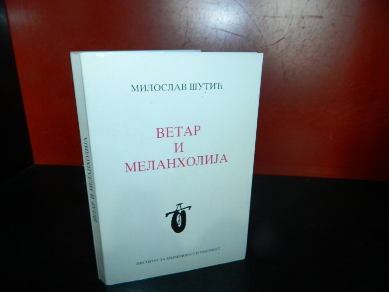 Vetar i melanholija, Miloslav Šutić