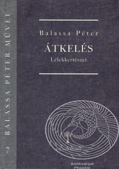 Átkelés II. - Lélekkertészet