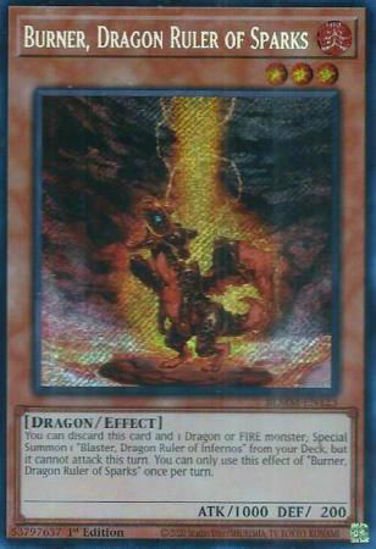 Burner, Dragon Ruler of Sparks - BLMM-EN123 - Secret Rare 1st Edition