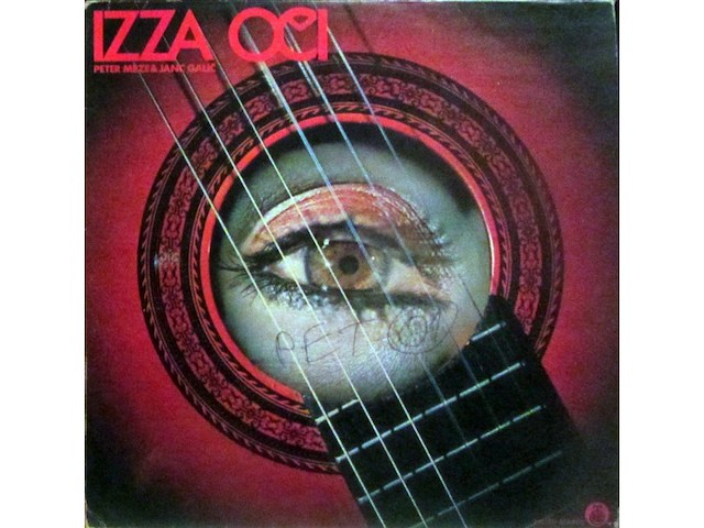 LP: PETER MEZE &; JANC GALIČ -  IZZA OČI (1983) ODLIČNA