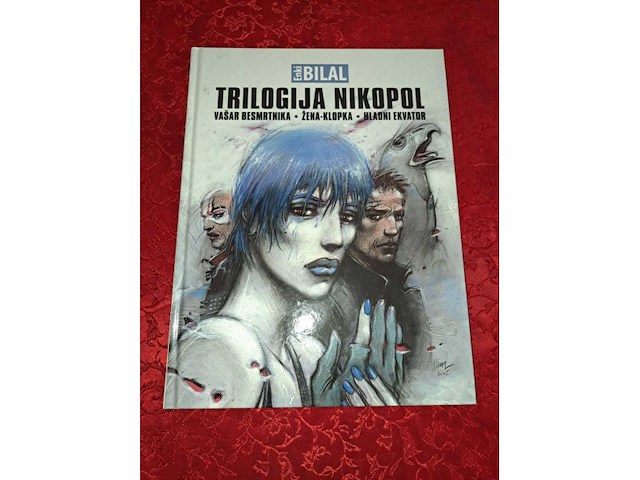 Enki Bilal - Trilogija Nikopol (Publika)