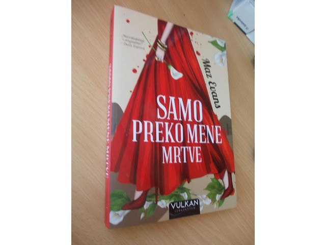 SAMO PREKO MENE MRTVE - Maz Evans