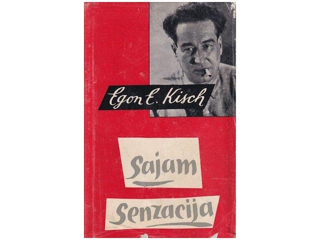Sajam Senzacija - Egon E.Kisch