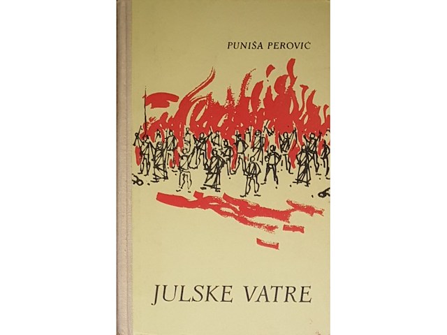 Julske Vatre - Puniša Perović
