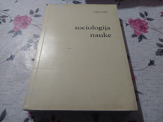 Sociologija nauke Vojin Milić RETKO