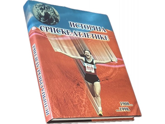 Istorija srpske atletike 1908-1998
