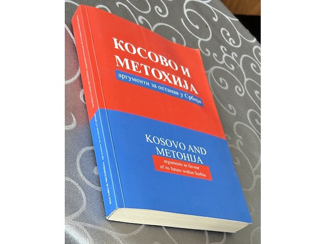 Kosovo i Metohija argumenti za ostanak u Srbiji
