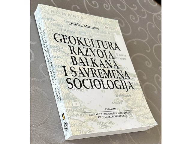Geokultura razvoja balkana i savremena sociologija