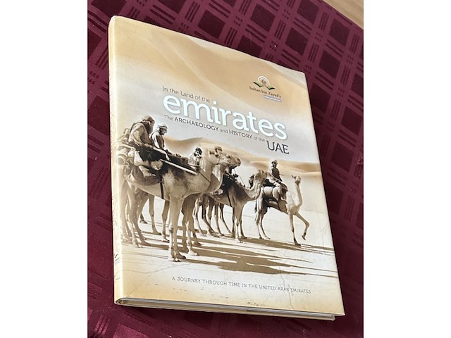 In the Land of the emirates the archaeology and history
