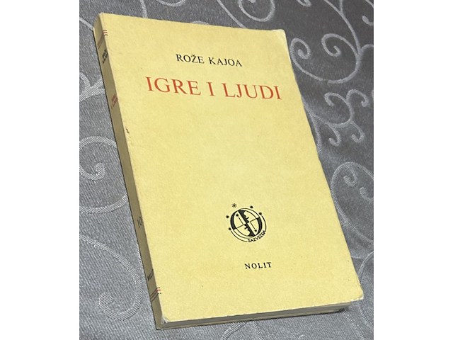 Igre i ljudi-Rože Kajoa