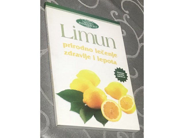 Limun prirodno lečenje zdravlje i lepota