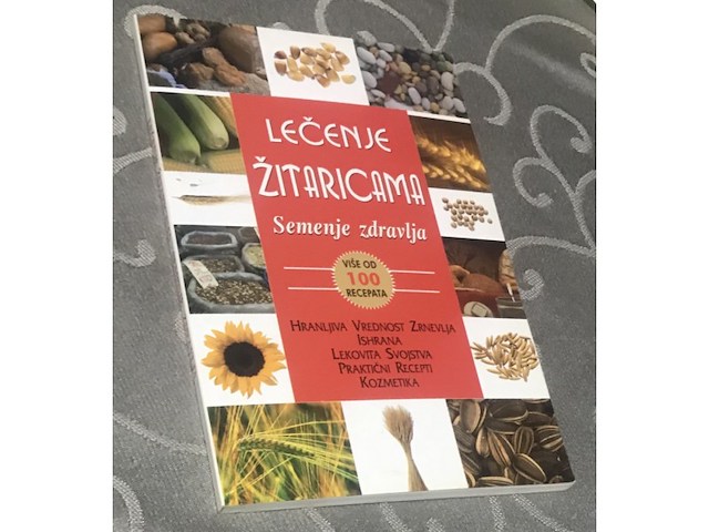 Lečenje žitaricama