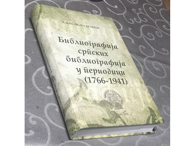 Bibliografija srpskih bibliografija u periodici 1766-19