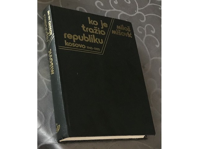 Ko je tražio republiku Kosovo-Miloš Mišović