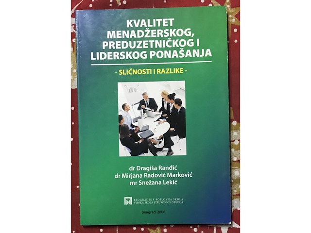 Kvalitet menadžerskog,preduzetničkog i liderskog ponaša