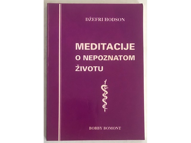 Meditacije o nepoznatom životu