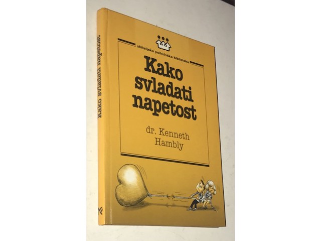 Kako svladati napetost
