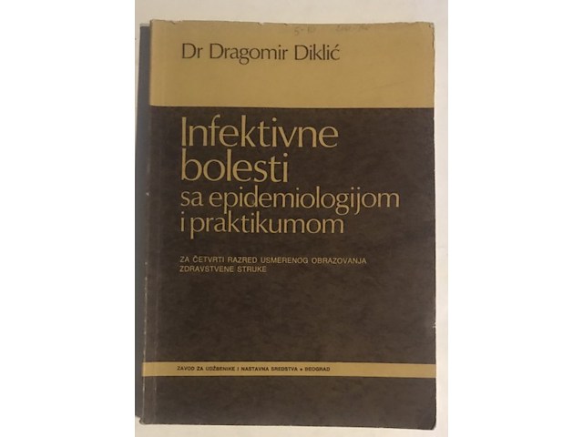 Infektivne bolesti sa epidemiologijom i praktikumom