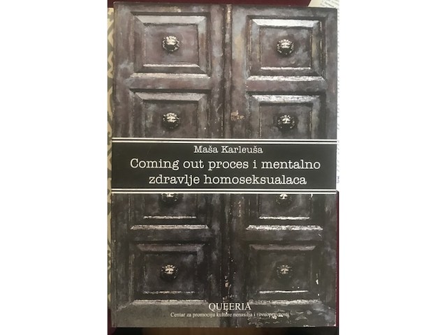 Coming out proces i mentalno zdravlje homoseksualaca