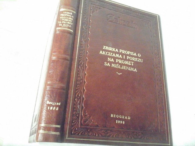 Zbirka propisa o akcizama i porezu na promet kožni