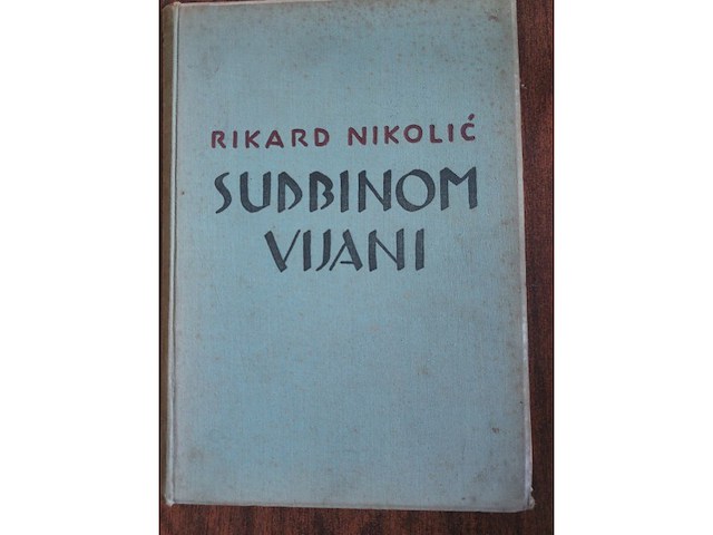 Sudbina u Vijani Rikardo Nikolic