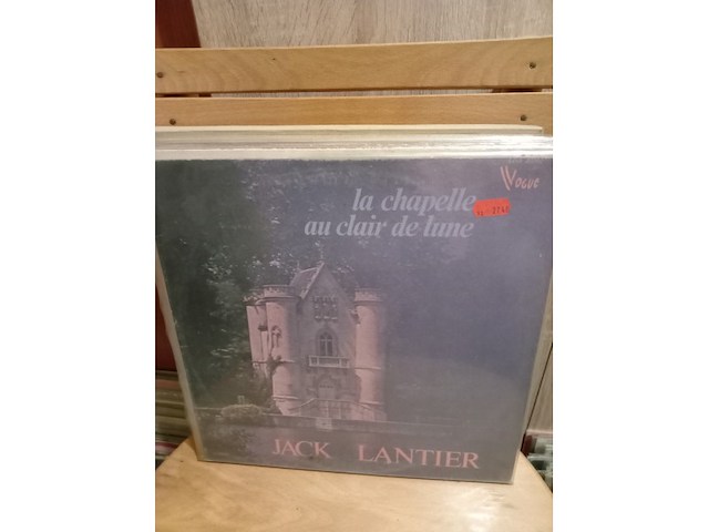 Jack Lantier ‎– La Chapelle Au Clair De Lune