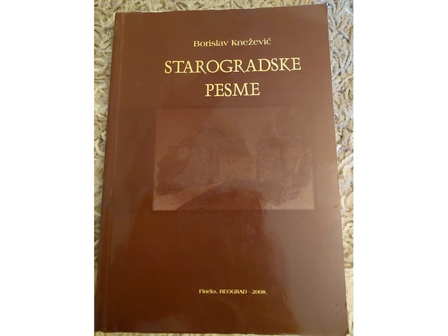 Starogradske pesme- Borislav Knežević