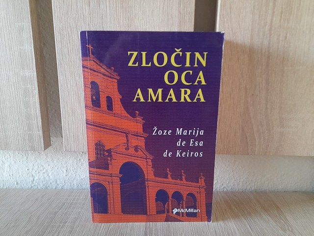 Zločin oca Amara - Žoze Marija De Esa De Keiros