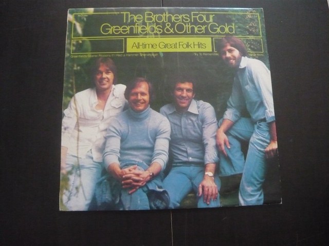 The Brothers Four - Greenfields &; Other Gold