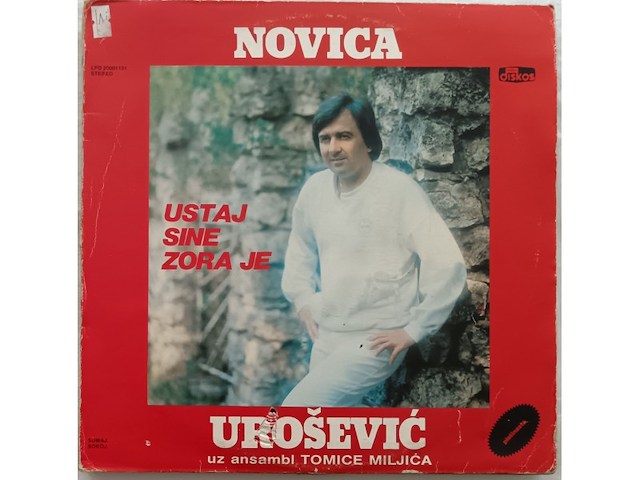 NOVICA  UROSEVIC  -  USTAJ  SINE  ZORA  JE